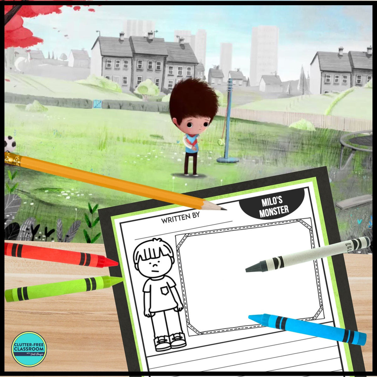 MILO'S MONSTER activities and lesson plan ideas – Clutter Free ...