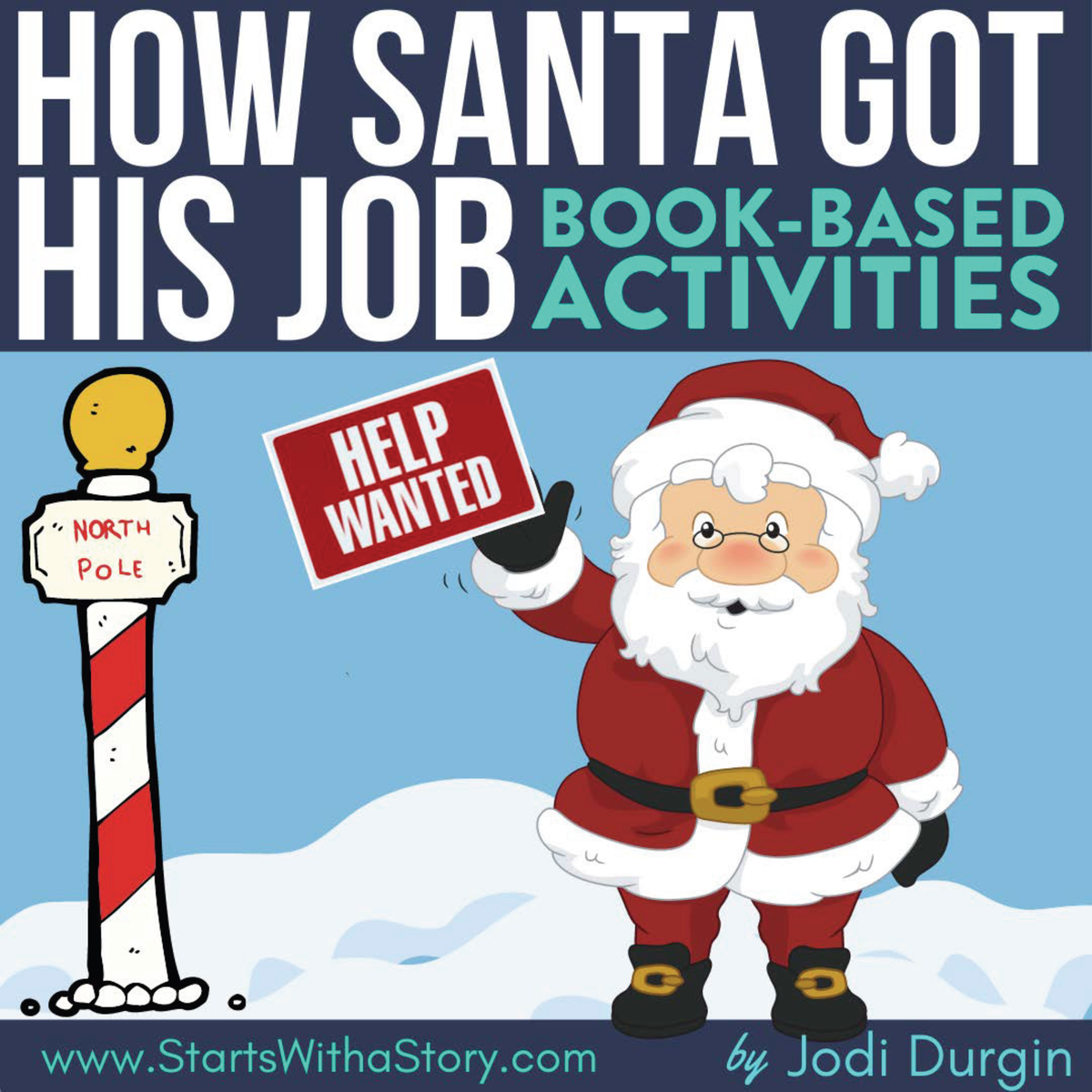 HOW SANTA GOT HIS JOB activities and lesson plan ideas – Clutter Free ...