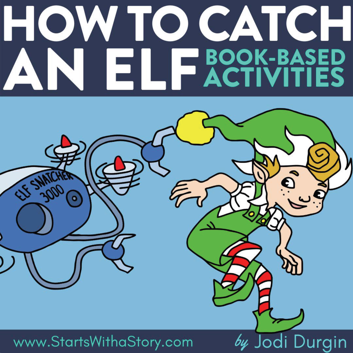 HOW TO CATCH AN ELF activities and lesson plan ideas – Clutter Free ...