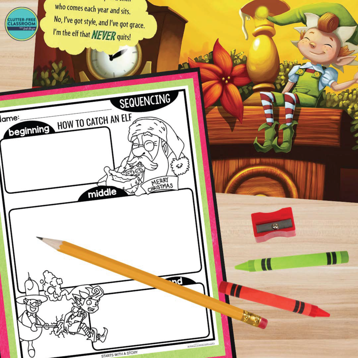 HOW TO CATCH AN ELF activities and lesson plan ideas – Clutter Free ...