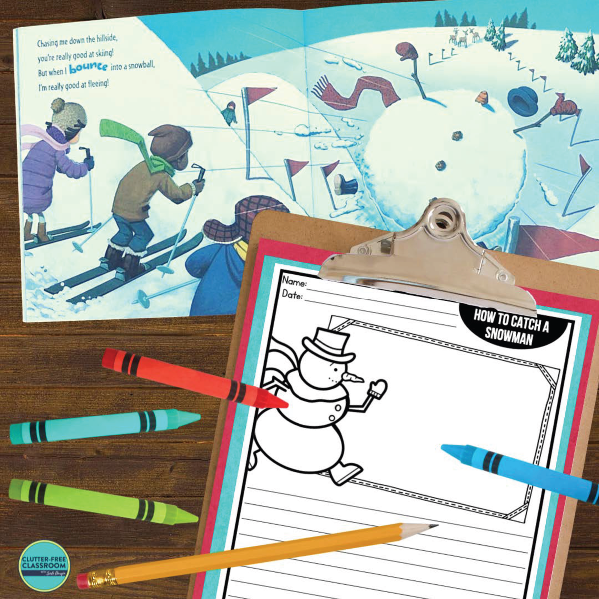 HOW TO CATCH A SNOWMAN activities and lesson plan ideas – Clutter Free ...