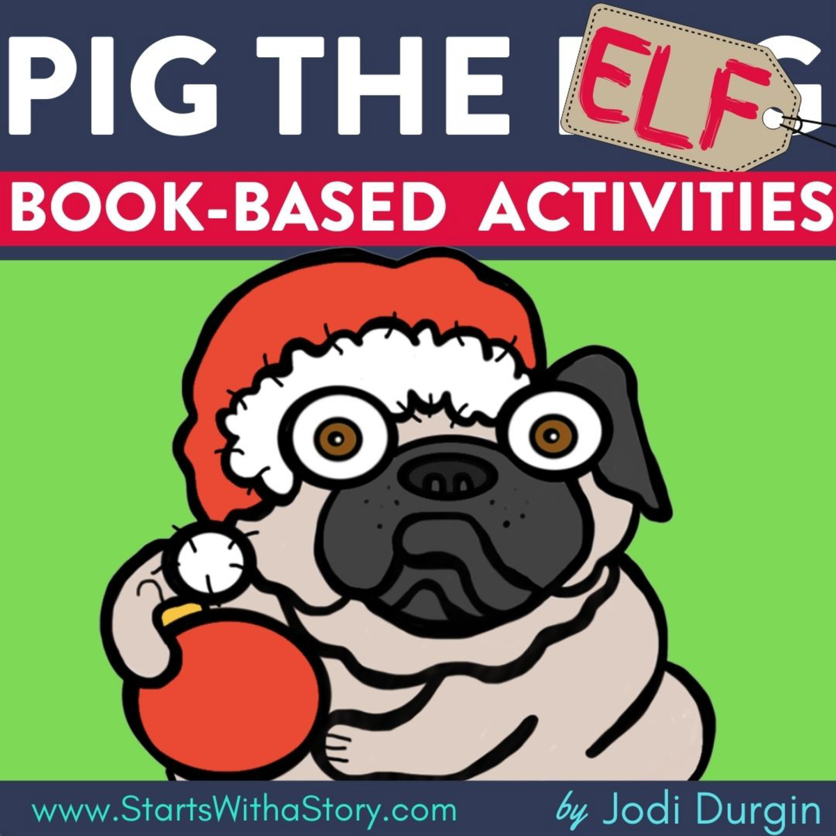 PIG THE ELF activities and lesson plan ideas – Clutter Free Classroom Store