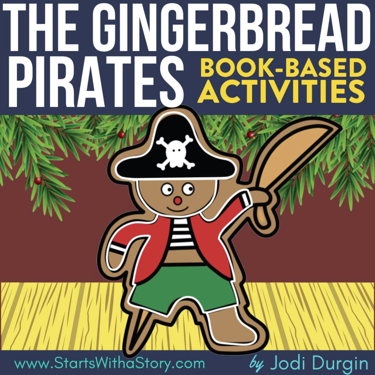 THE GINGERBREAD PIRATES activities and lesson plan ideas – Clutter Free ...