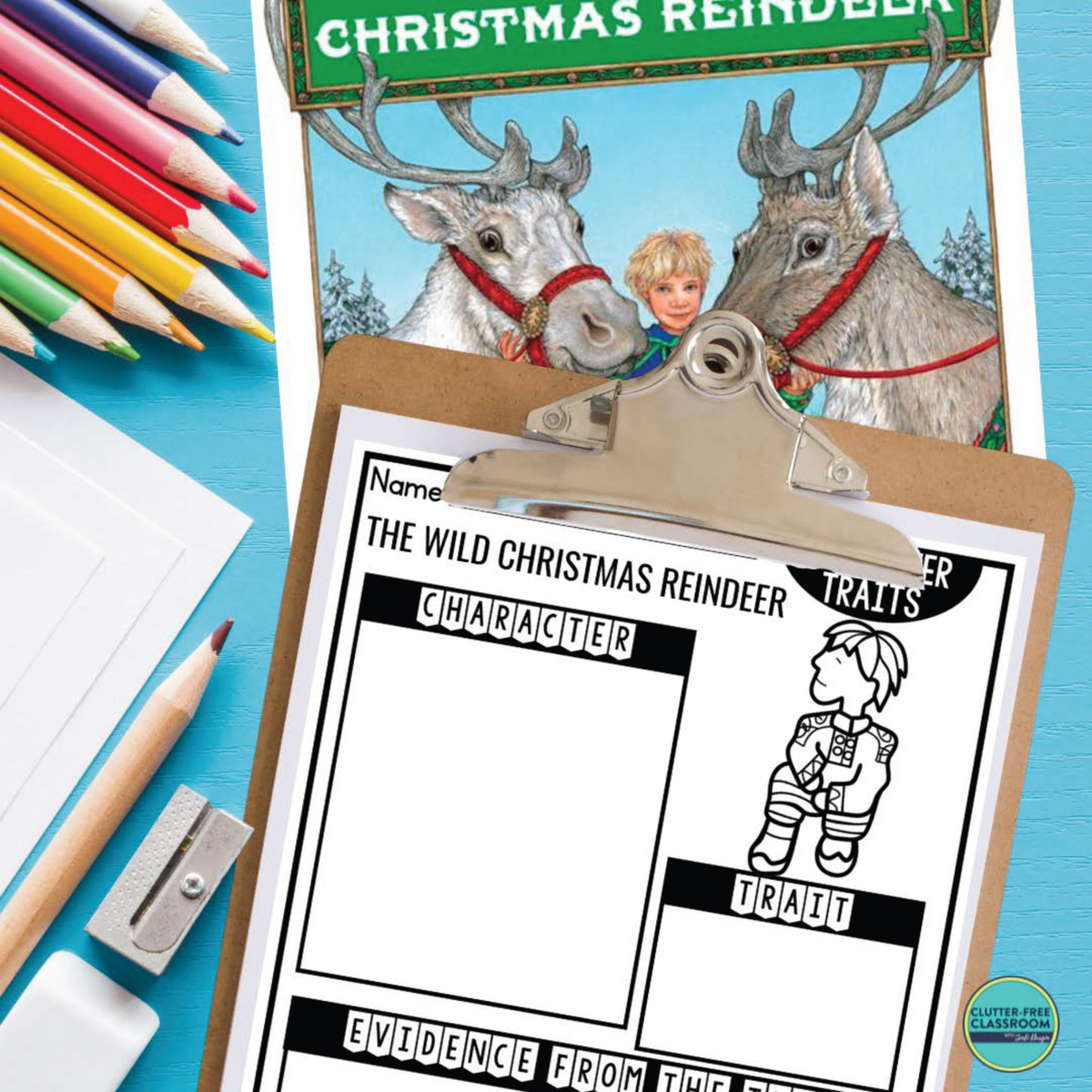 THE WILD CHRISTMAS REINDEER activities and lesson plan ideas – Clutter ...