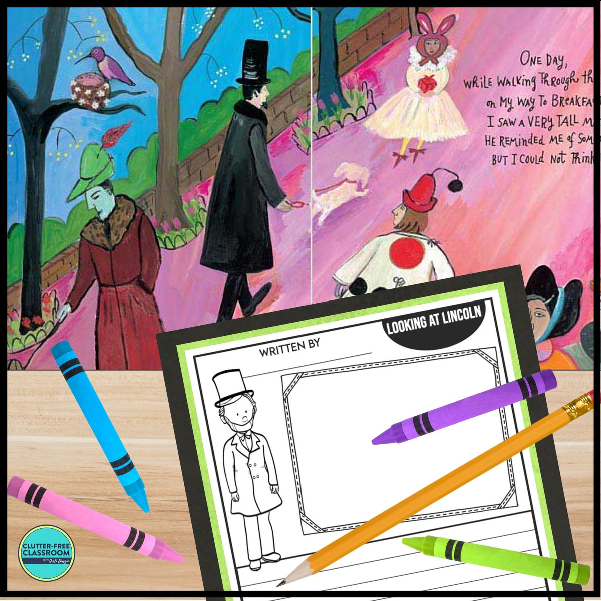 LOOKING AT LINCOLN activities and lesson plan ideas – Clutter Free ...