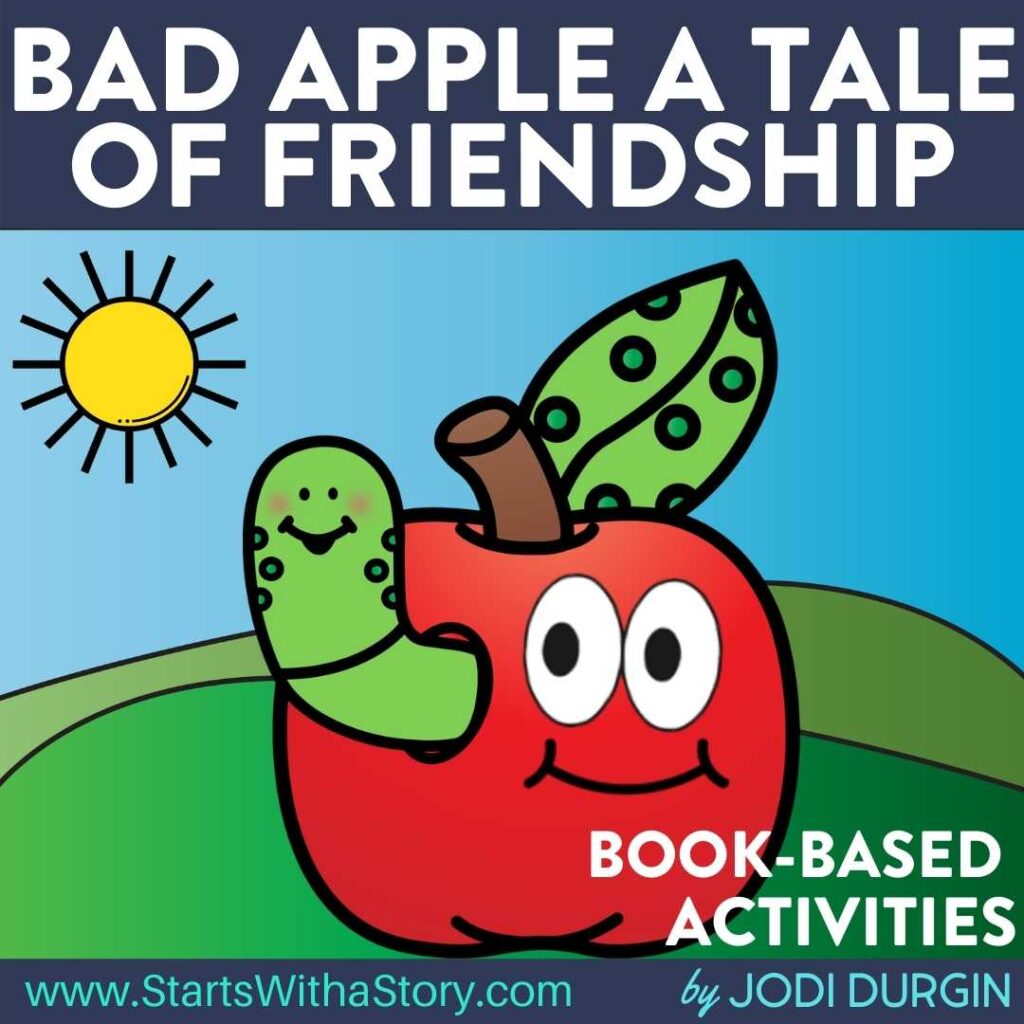 Bad Apple A Tale of Friendship activities and lesson plan ideas ...