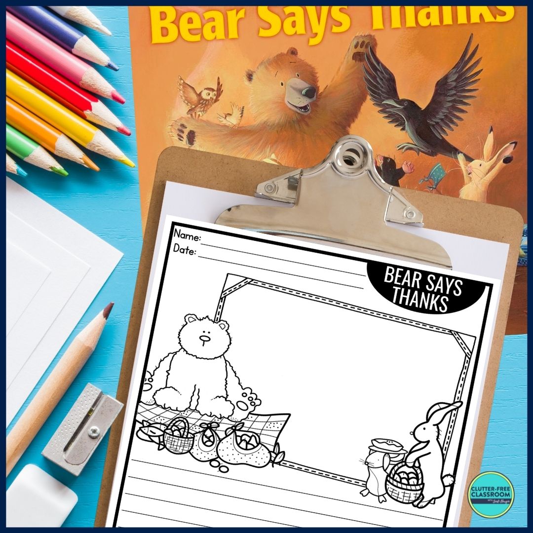 BEAR SAYS THANKS activities and lesson plan ideas – Clutter Free ...
