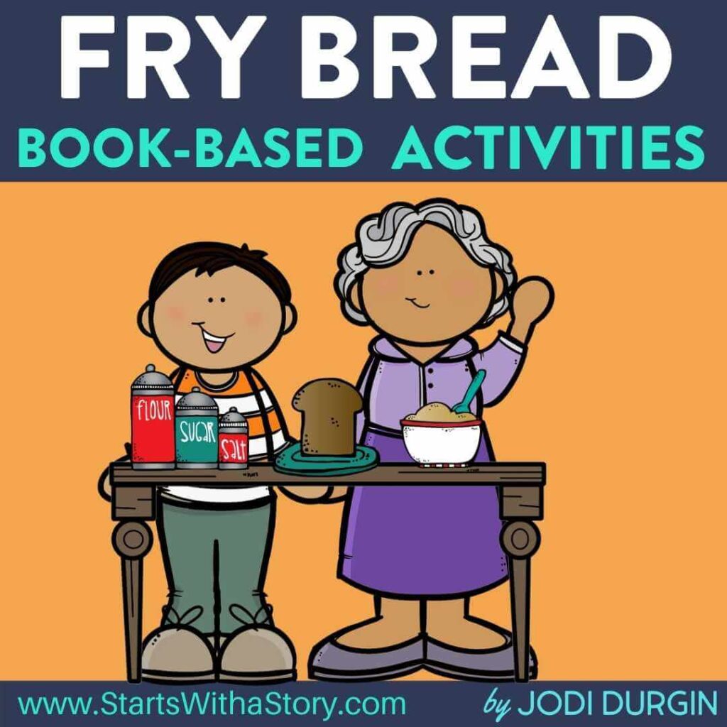 Fry Bread activities and lesson plan ideas – Clutter Free Classroom Store