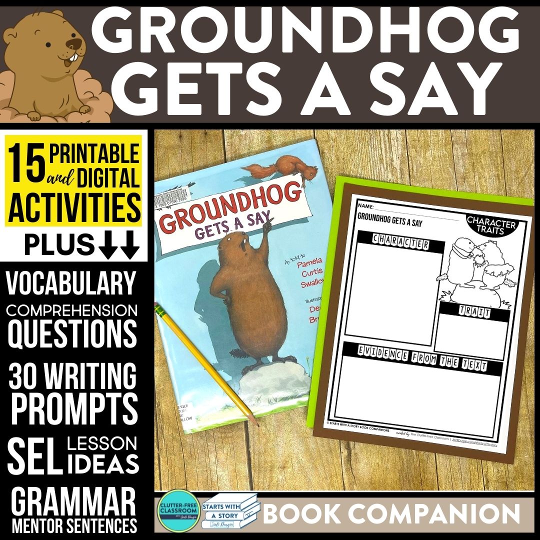 GROUNDHOG GETS A SAY activities and lesson plan ideas – Clutter Free ...