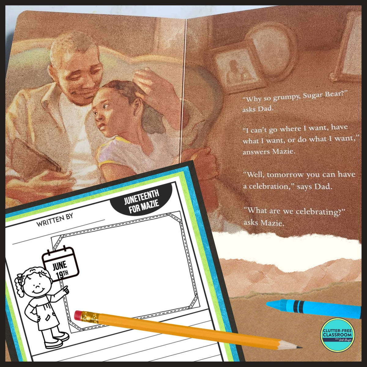 JUNETEENTH FOR MAZIE activities and lesson plan ideas – Clutter Free ...