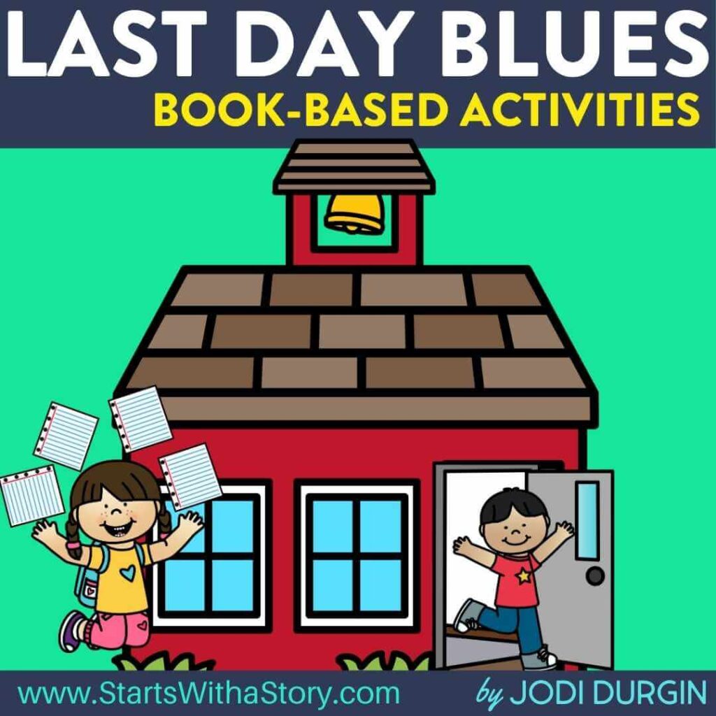 Last Day Blues activities and lesson plan ideas – Clutter Free ...