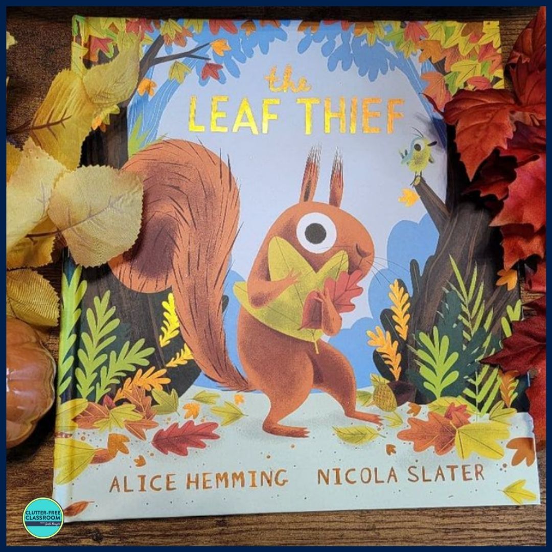 THE LEAF THIEF activities and lesson plan ideas – Clutter Free ...