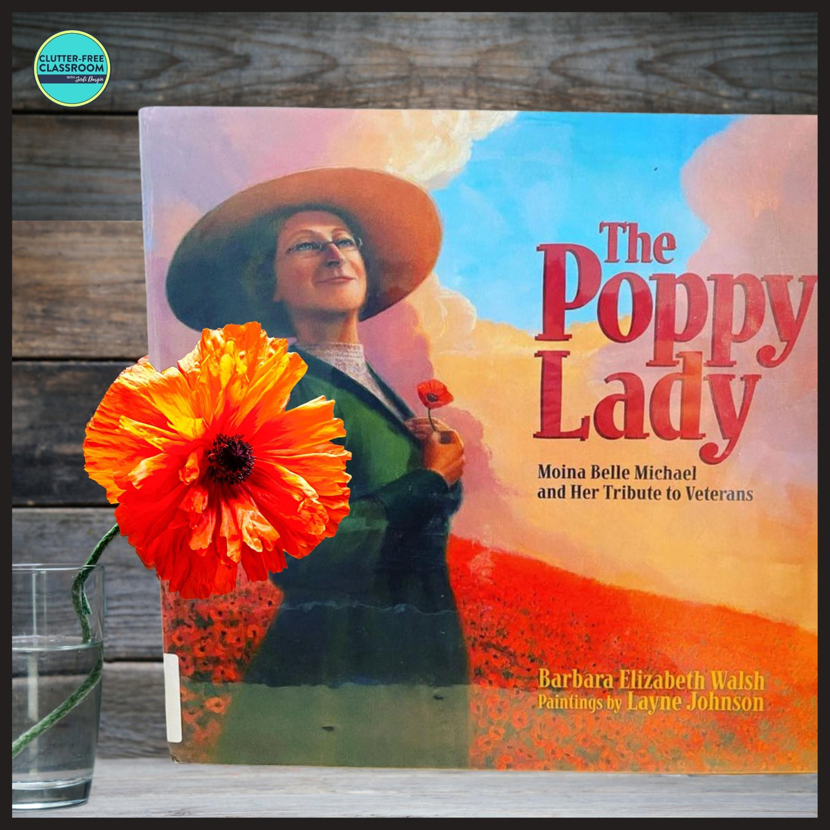 THE POPPY LADY activities and lesson plan ideas – Clutter Free ...