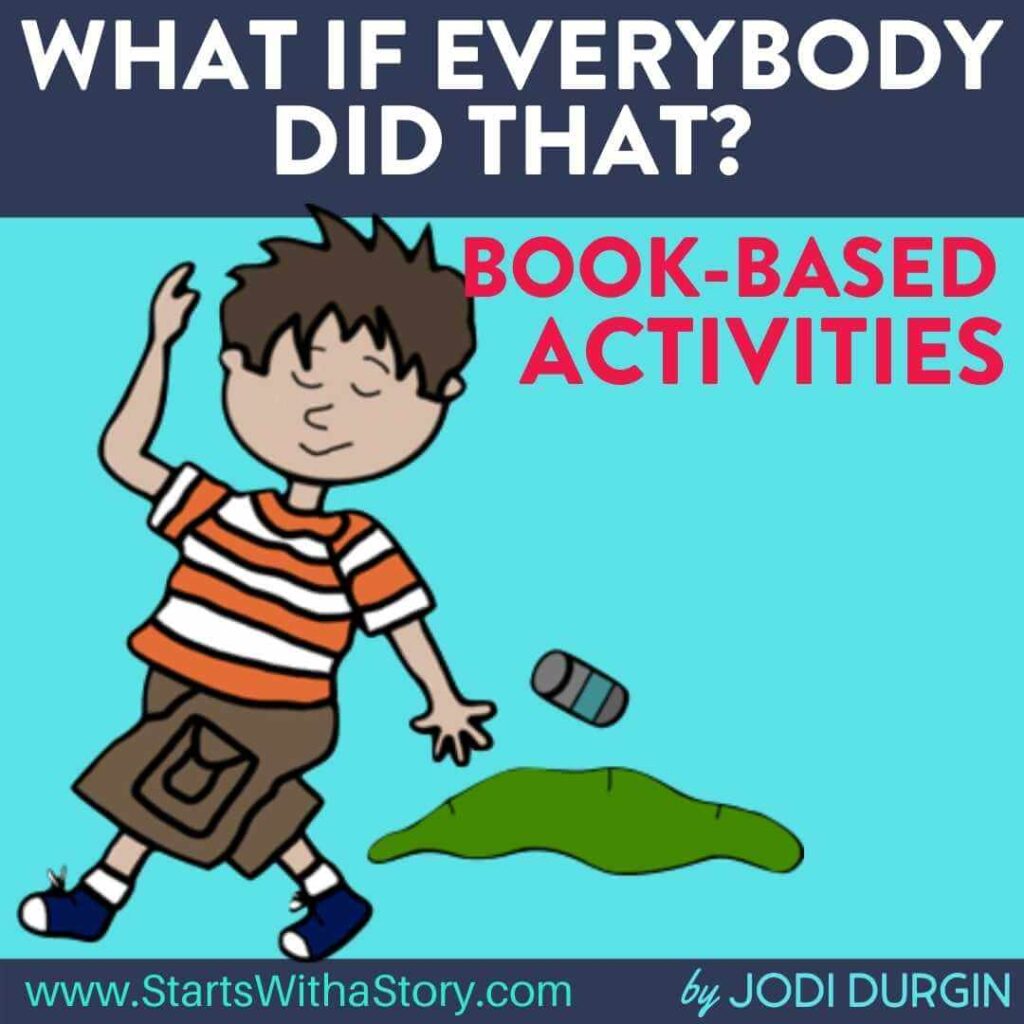 What if Everybody Did That? activities and lesson plan ideas – Clutter ...