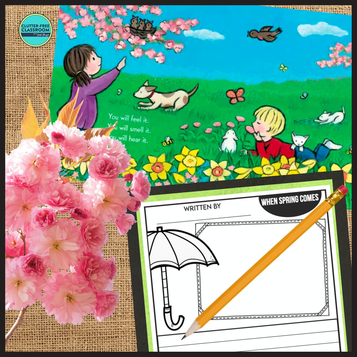 WHEN SPRING COMES activities and lesson plan ideas – Clutter Free ...