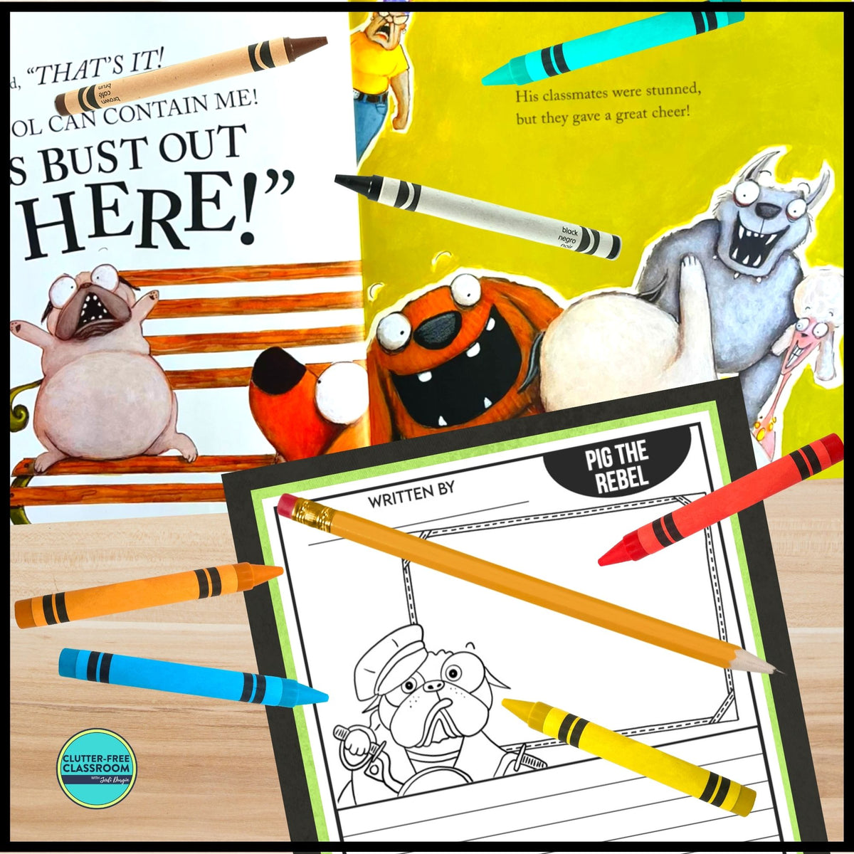 PIG THE REBEL activities and lesson plan ideas – Clutter Free Classroom ...