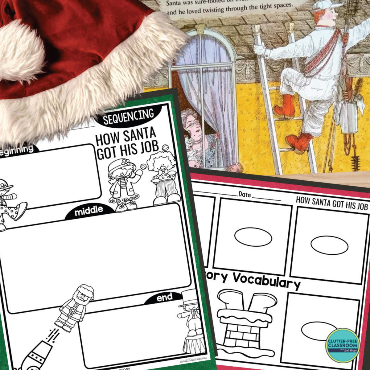 HOW SANTA GOT HIS JOB activities and lesson plan ideas – Clutter Free ...