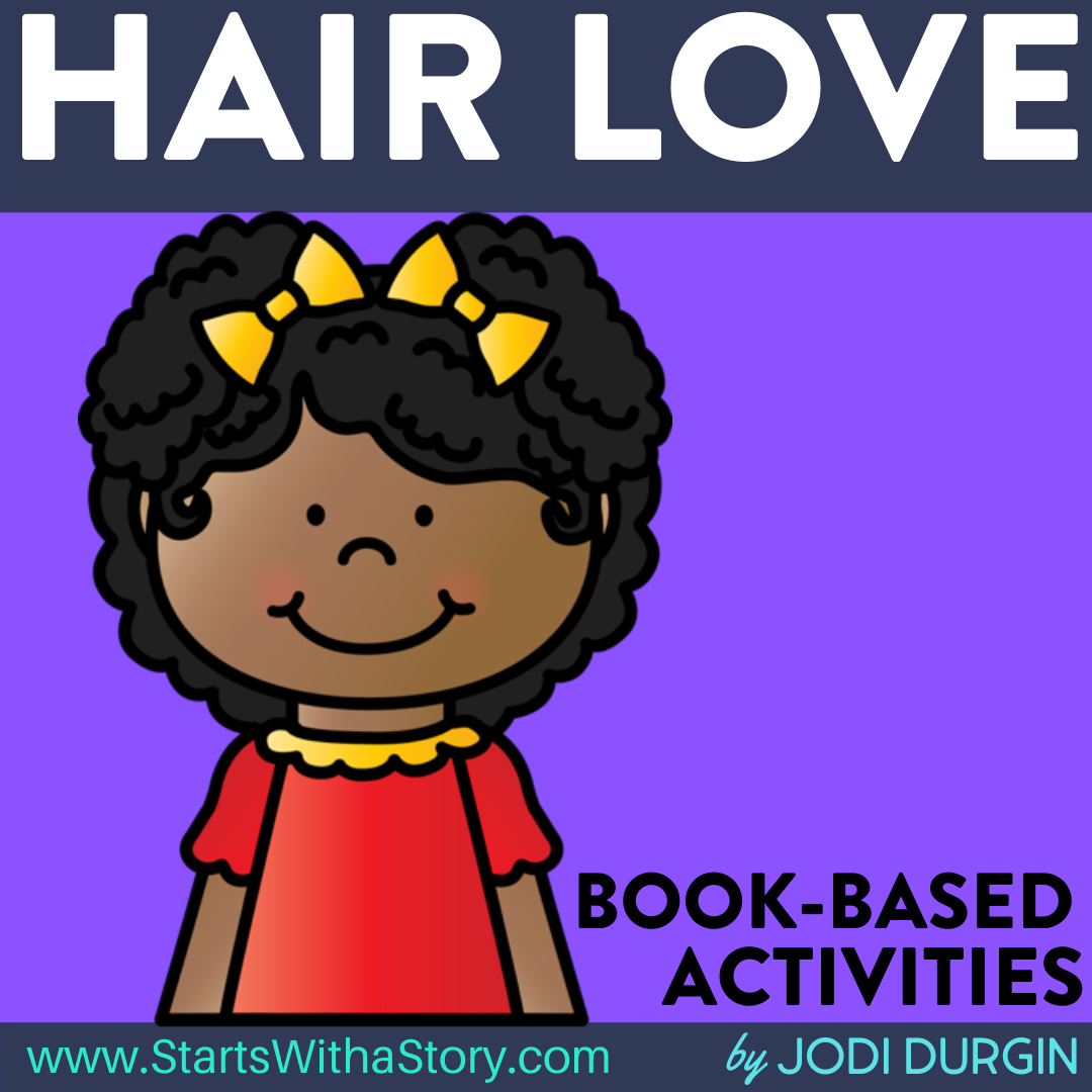 Hair Love activities and lesson plan ideas – Clutter Free Classroom Store