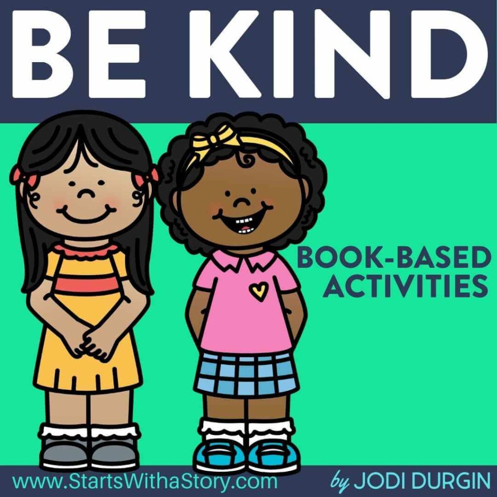 Be Kind activities and lesson plan ideas – Clutter Free Classroom Store