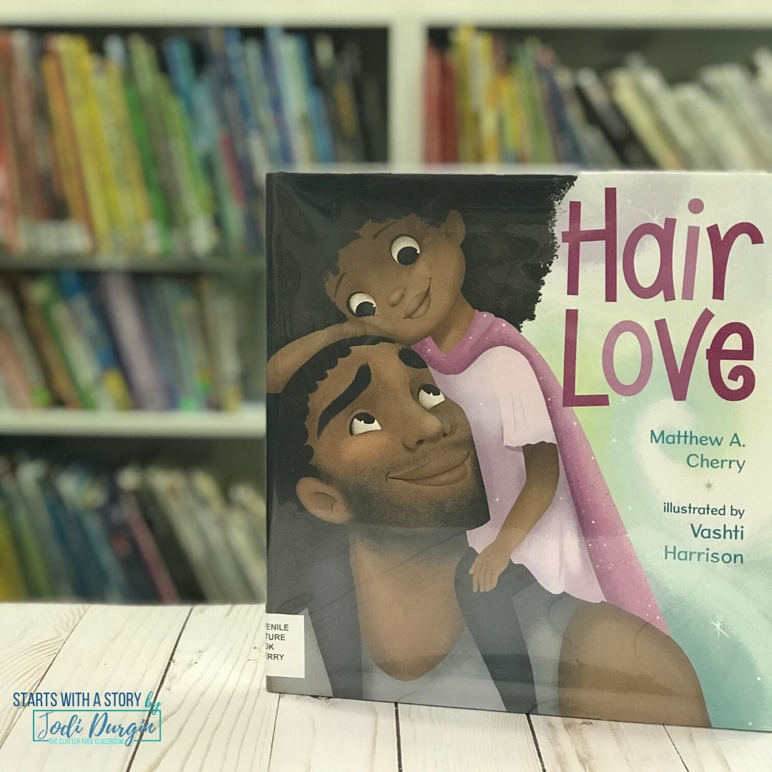 Hair Love activities and lesson plan ideas – Clutter Free Classroom Store